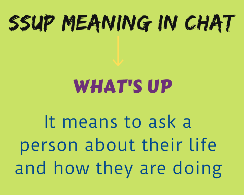 What Is The Meaning Of SSUP In Chat 